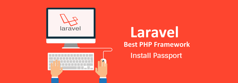 Install Passport In Laravel 57 And Create Rest Api With Authentication