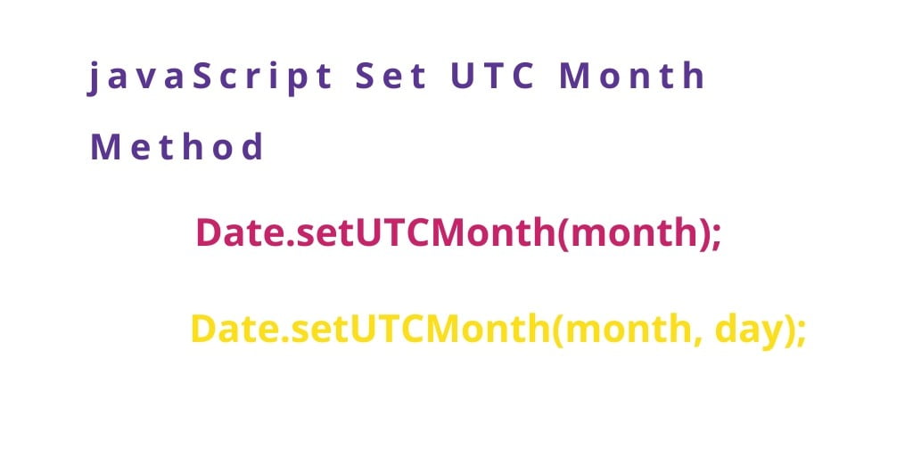 javaScript: Method Set UTC Month - Tuts Make javaScript: Method Set UTC Month - Tuts Make