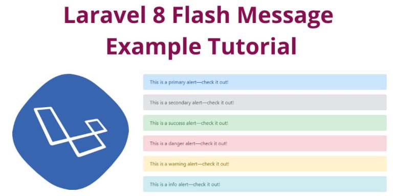 Laravel 8 Flash Message Example Tutorial Tuts Make