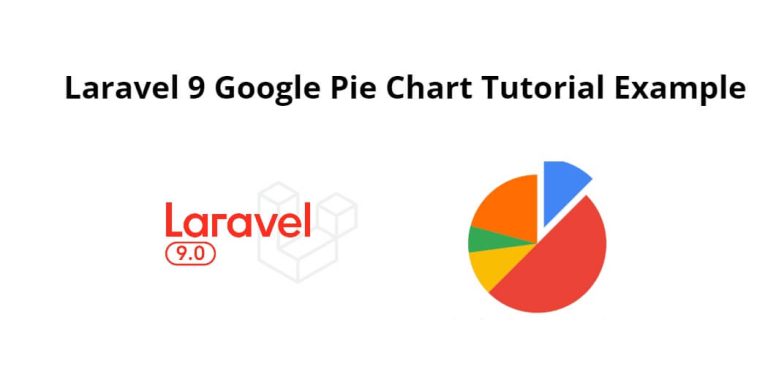 Laravel 9 Google Pie Chart Tutorial - Tuts Make Laravel 9 Google Pie Chart Tutorial - Tuts Make