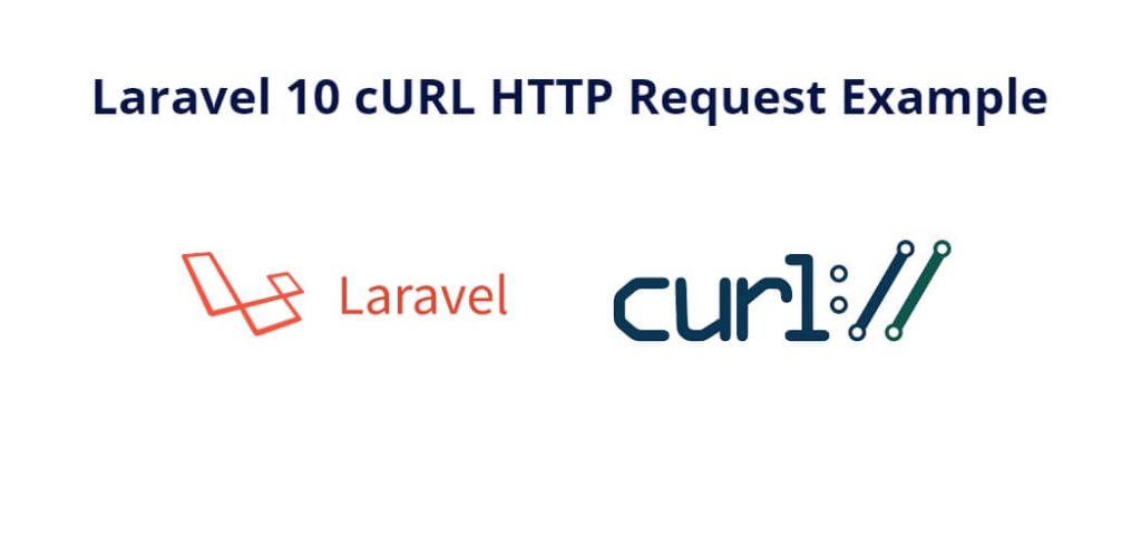 Laravel 10 Curl Request Example Tuts Make